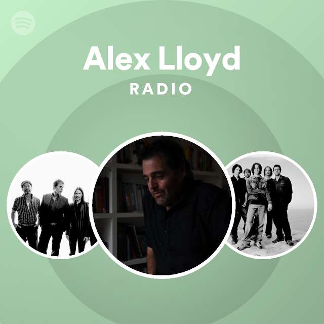 Alex Lloyd | Spotify