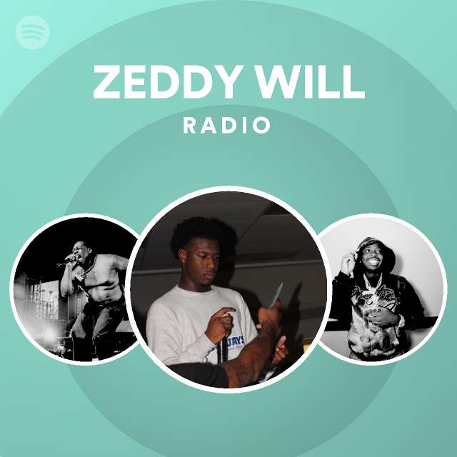 ZEDDY WILL Radio - playlist by Spotify | Spotify