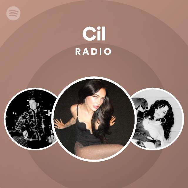 CIL Radio - playlist by Spotify | Spotify