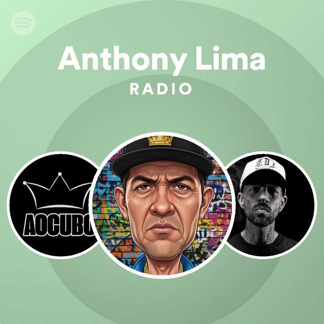 Anthony Lima Radio - playlist by Spotify | Spotify