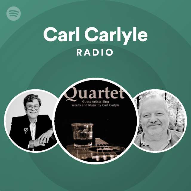 Carl Carlyle Radio | Spotify Playlist