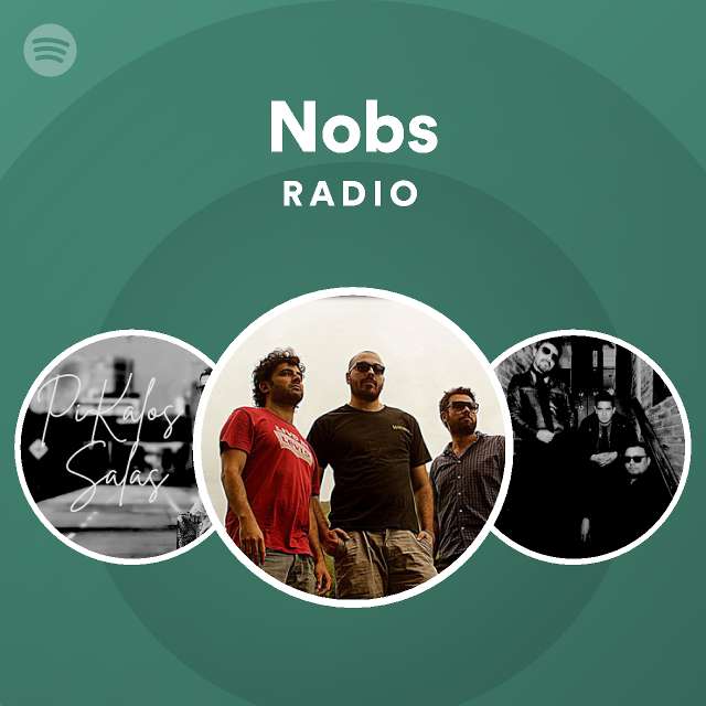 Nobs Radio - playlist by Spotify | Spotify