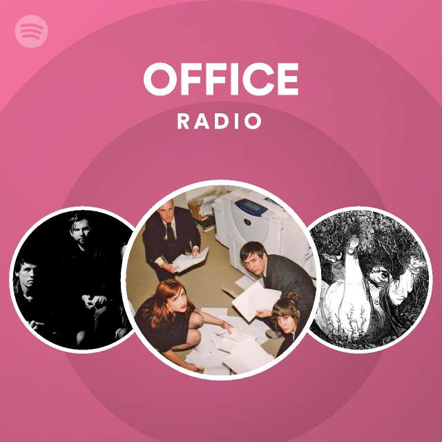 OFFICE Radio | Spotify Playlist
