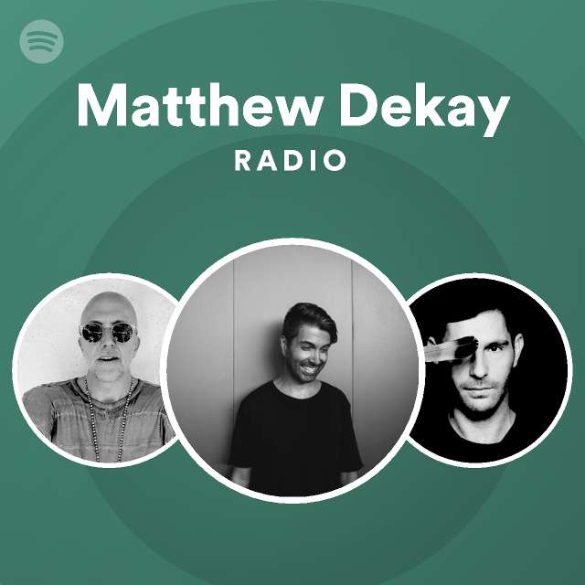 Matthew Dekay | Spotify