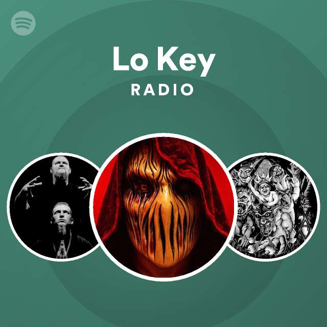 Lo Key | Spotify