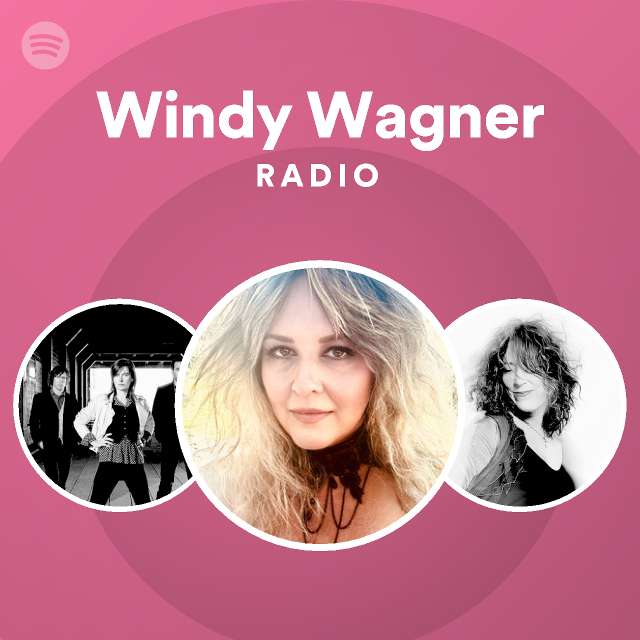 Windy Wagner | Spotify