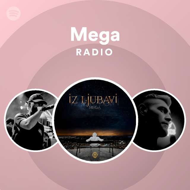 Mega Radio - playlist by Spotify | Spotify