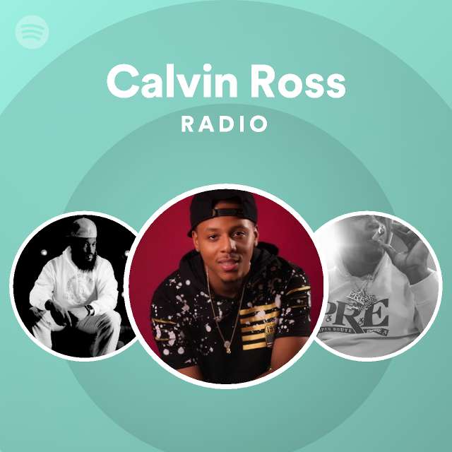 Calvin Ross | Spotify