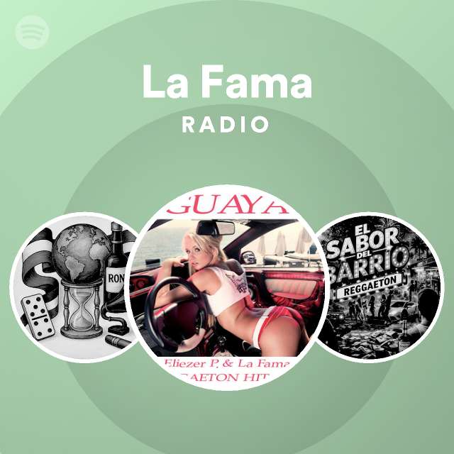 La Fama Radio | Spotify Playlist