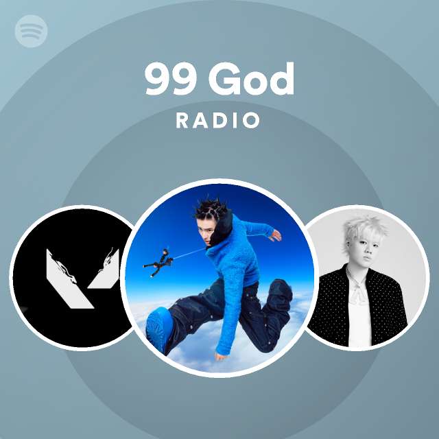 99 God Radio - playlist by Spotify | Spotify