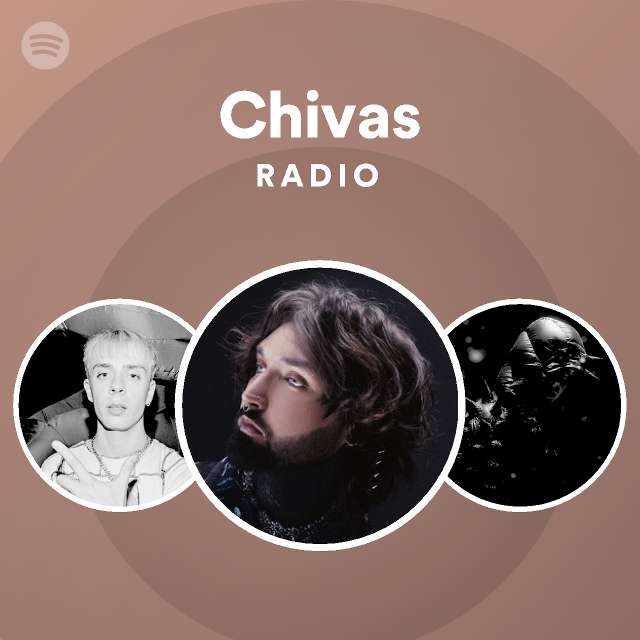 Chivas | Spotify