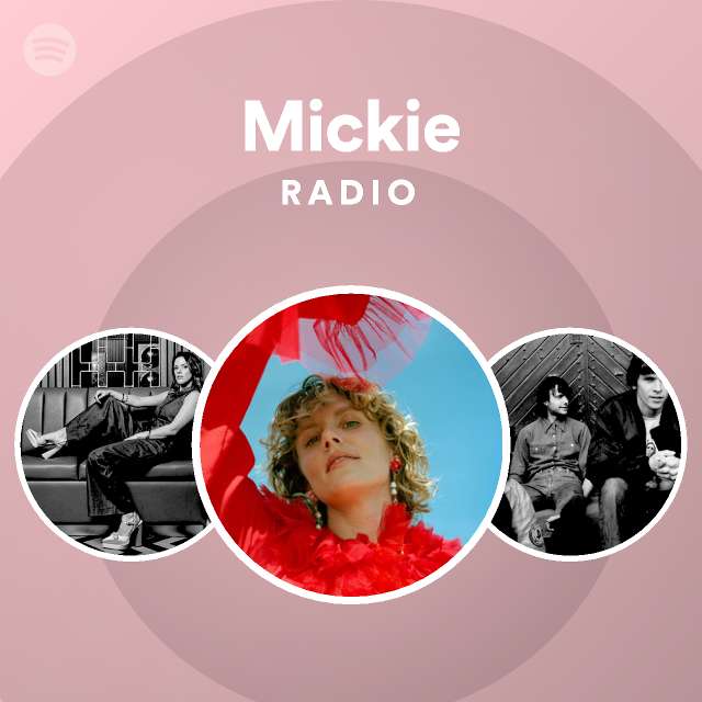Mickie Radio - playlist by Spotify | Spotify