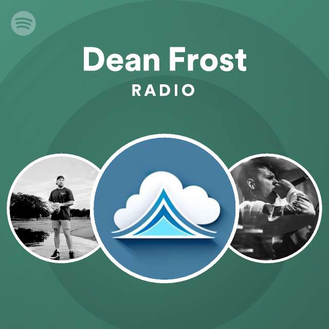 Dean Frost Radio | Spotify Playlist