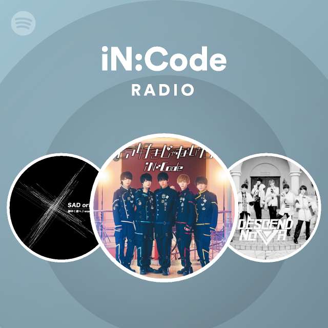 iN:Code Radio - playlist by Spotify | Spotify