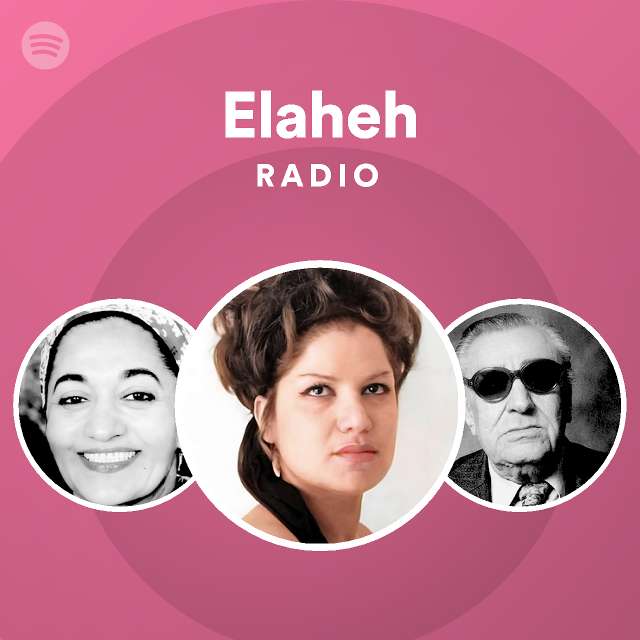 Elaheh | Spotify