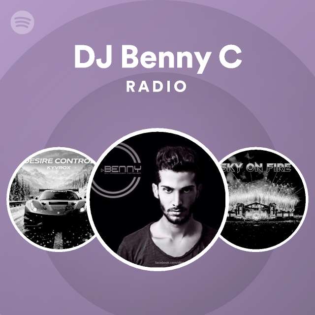 DJ Benny C Radio | Spotify Playlist