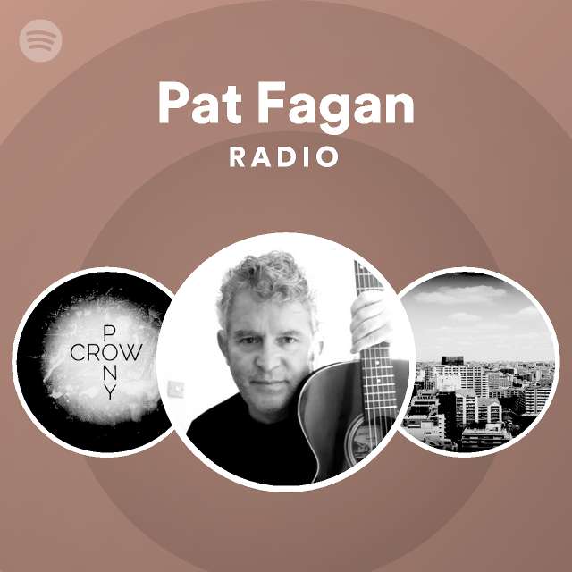 Pat Fagan Radio - playlist by Spotify | Spotify