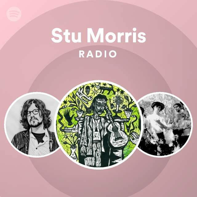 Stu Morris Radio - playlist by Spotify | Spotify