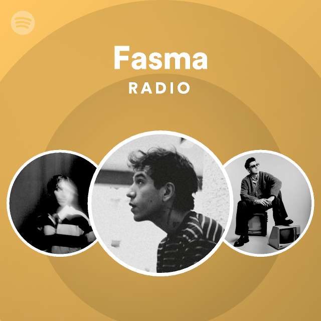 Fasma Radio - playlist by Spotify | Spotify