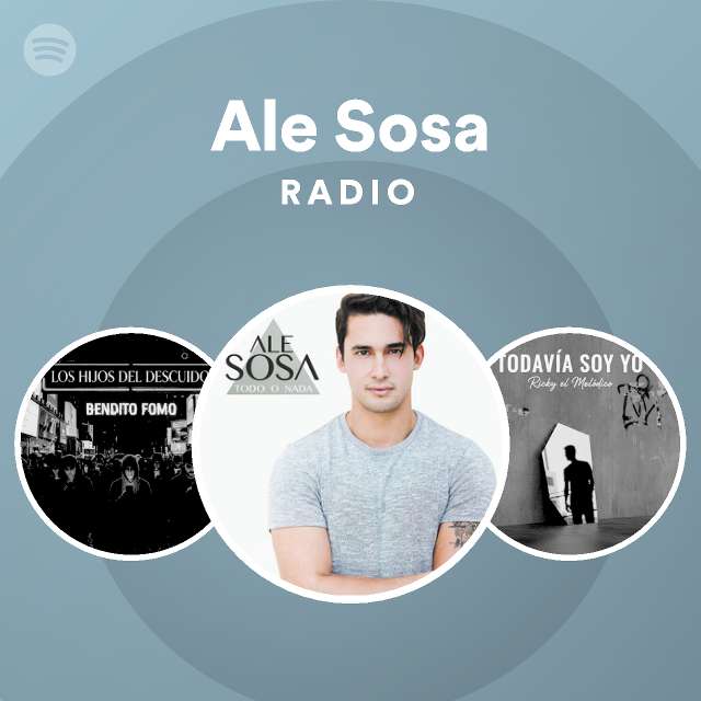 Ale Sosa Radio | Spotify Playlist