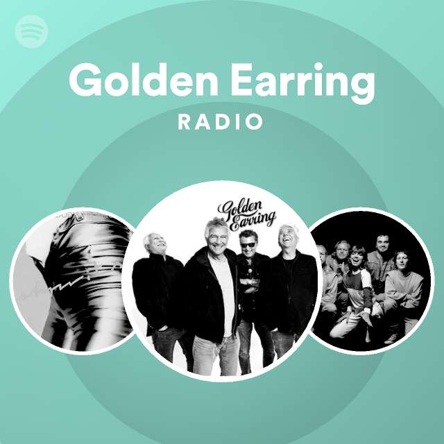 Golden Earring Radio - playlist by Spotify | Spotify