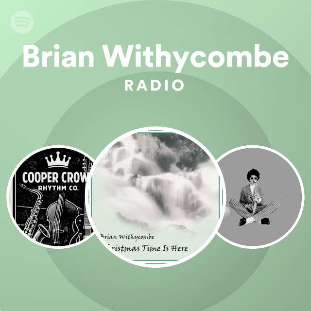 Brian Withycombe | Spotify