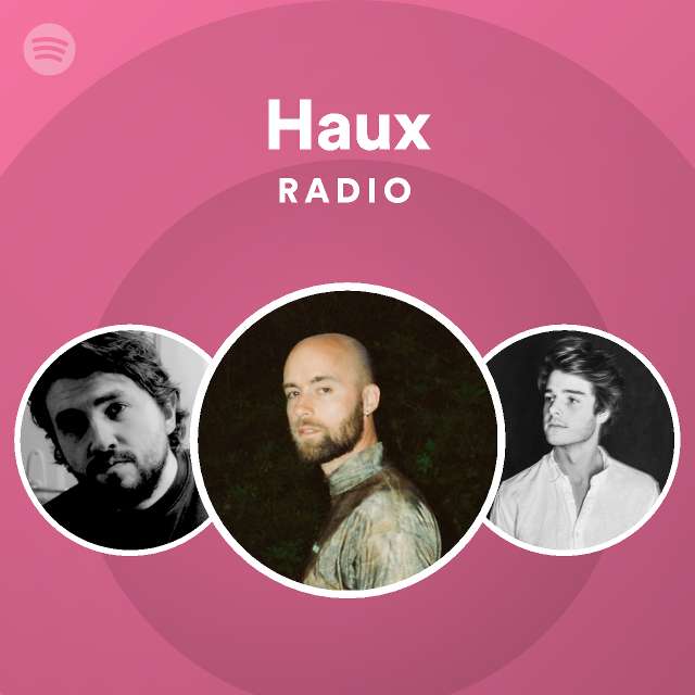 Haux | Spotify - Listen Free