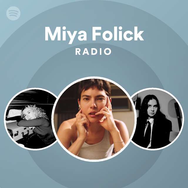 Miya Folick | Spotify