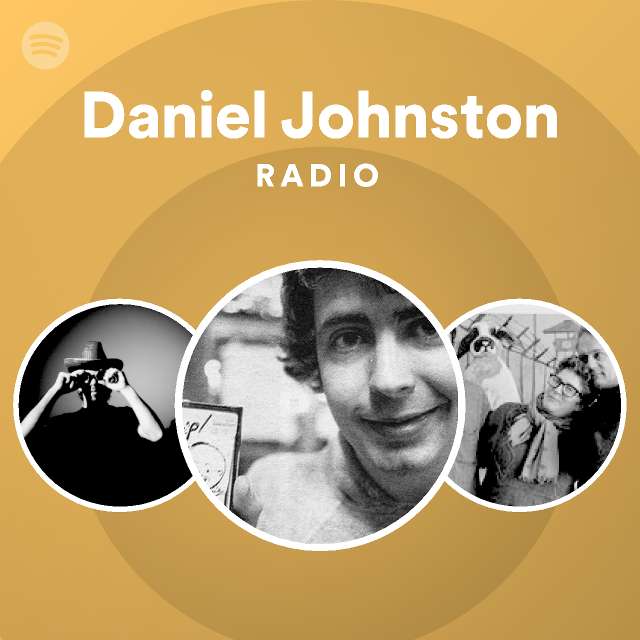 Daniel Johnston | Spotify