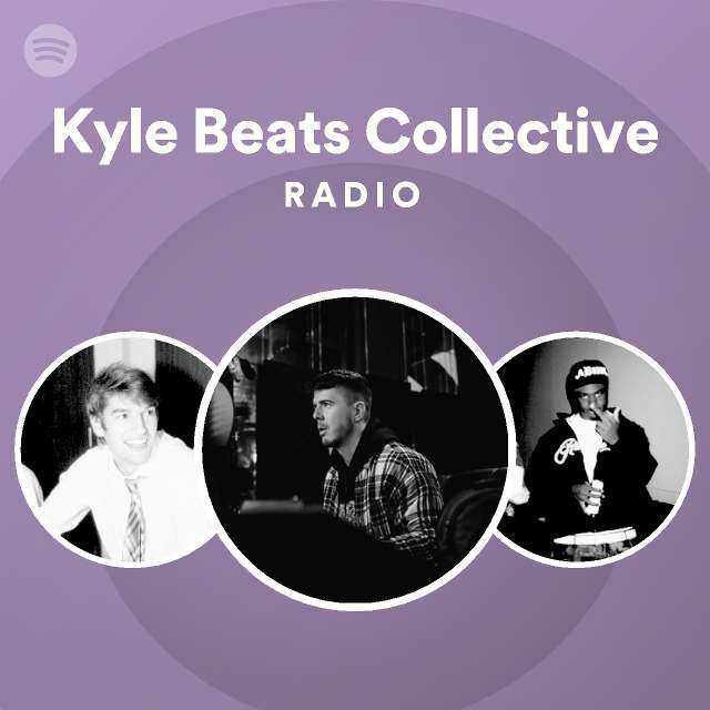 Kyle Beats Collective | Spotify