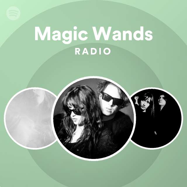 Magic Wands | Spotify