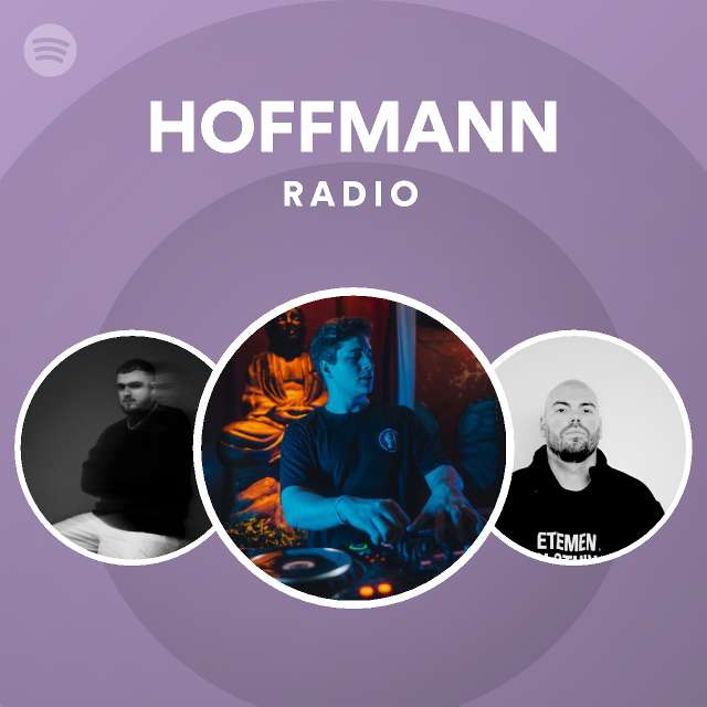HOFFMANN Radio - playlist by Spotify | Spotify