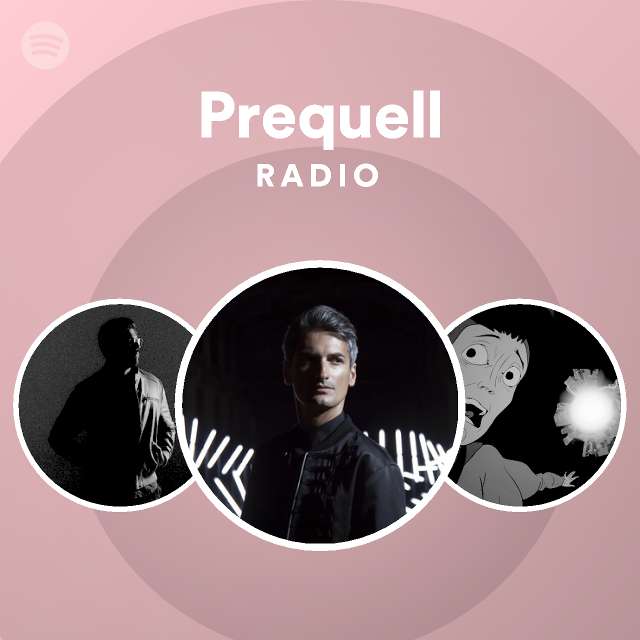 Prequell Radio - playlist by Spotify | Spotify