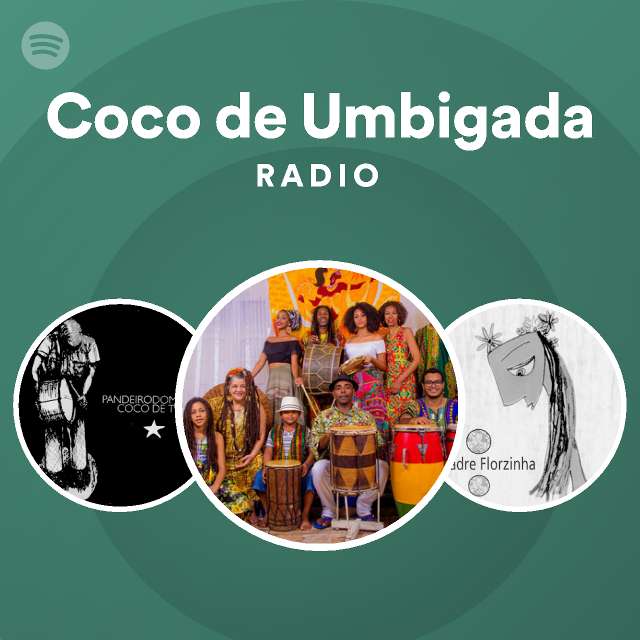 Coco de Umbigada Radio - playlist by Spotify | Spotify