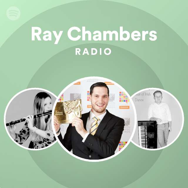 Ray Chambers Radio - playlist by Spotify | Spotify