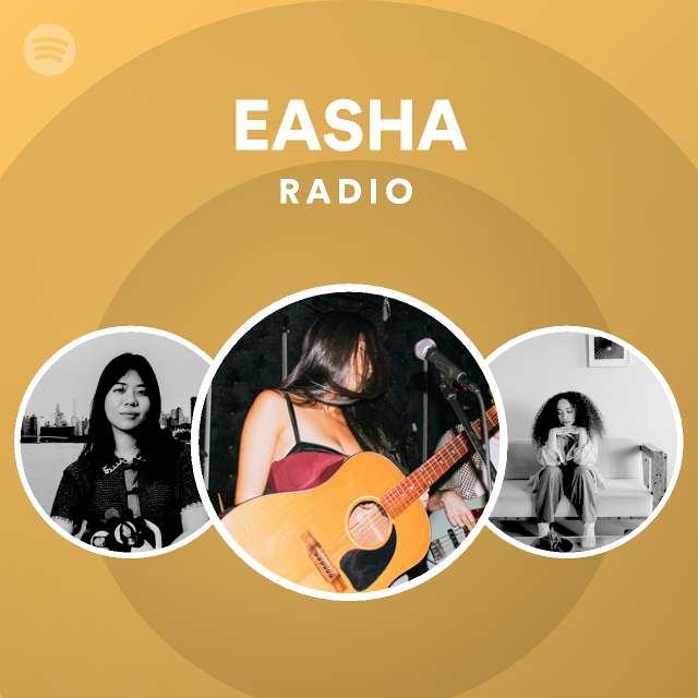 EASHA | Spotify - Listen Free
