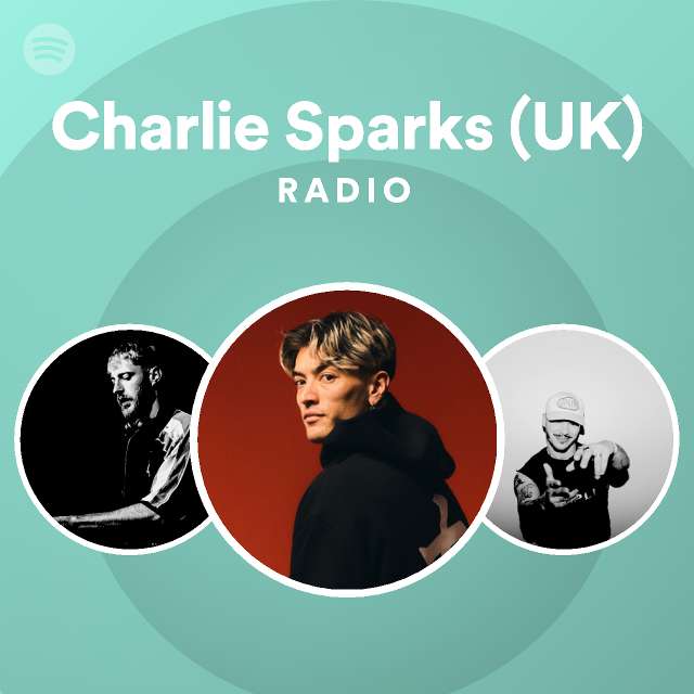 Charlie Sparks (UK) | Spotify
