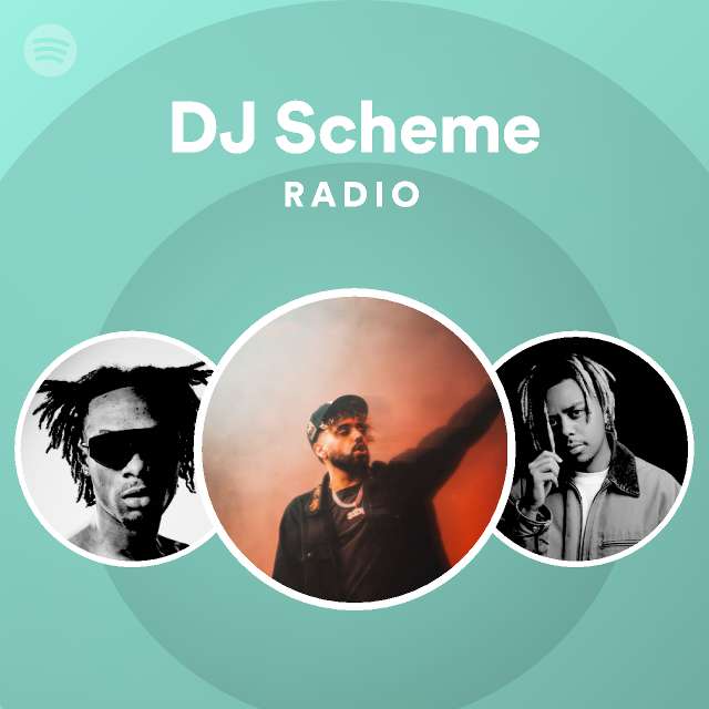 DJ Scheme | Spotify