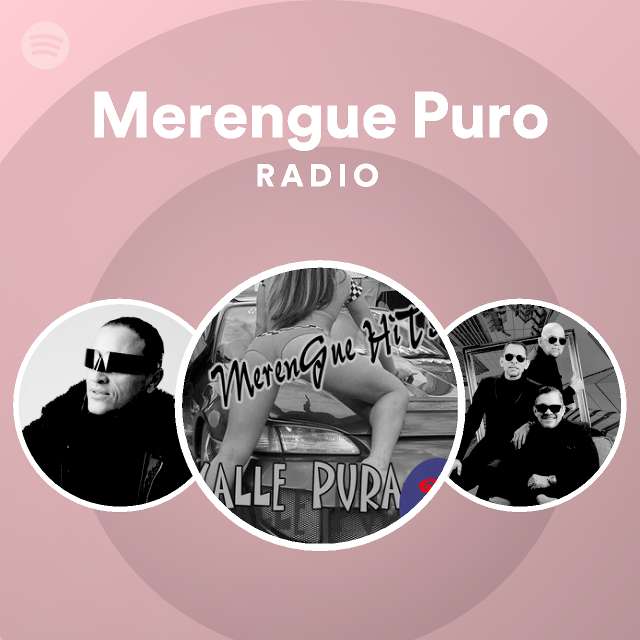 Merengue Puro Radio | Spotify Playlist