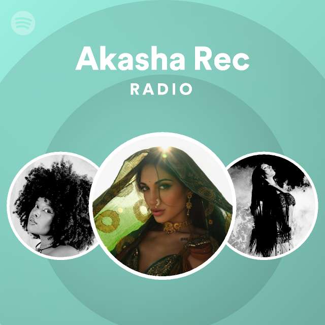 Akasha Rec | Spotify