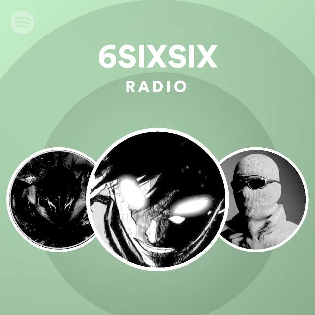 6SIXSIX Radio | Spotify Playlist