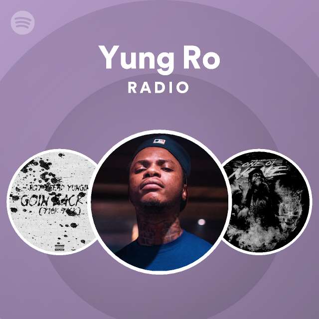 Yung Ro | Spotify