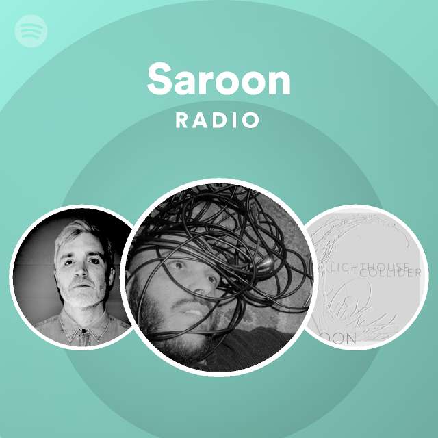 Saroon Radio - playlist by Spotify | Spotify