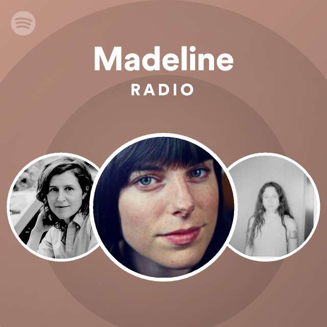 Madeline | Spotify