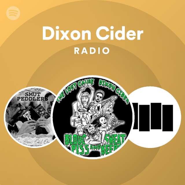 Dixon Cider | Spotify