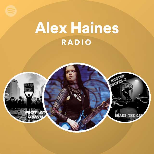 Alex Haines Radio - playlist by Spotify | Spotify