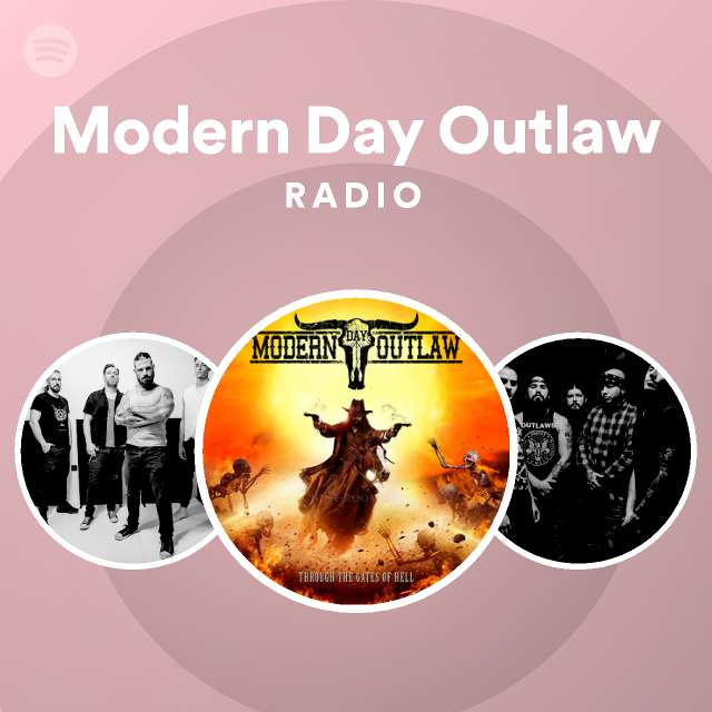 Modern Day Outlaw Radio | Spotify Playlist