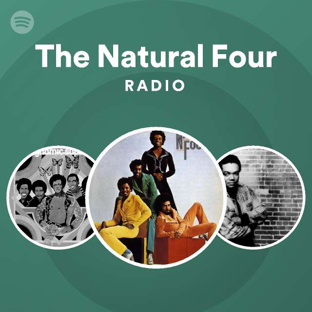 The Natural Four Radio - playlist by Spotify | Spotify