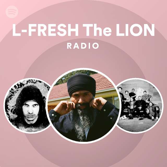 L-FRESH The LION | Spotify