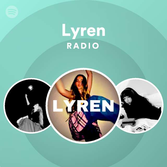 Lyren Radio - playlist by Spotify | Spotify